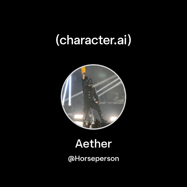 Chat with Aether | character.ai | Personalized AI for every moment of ...