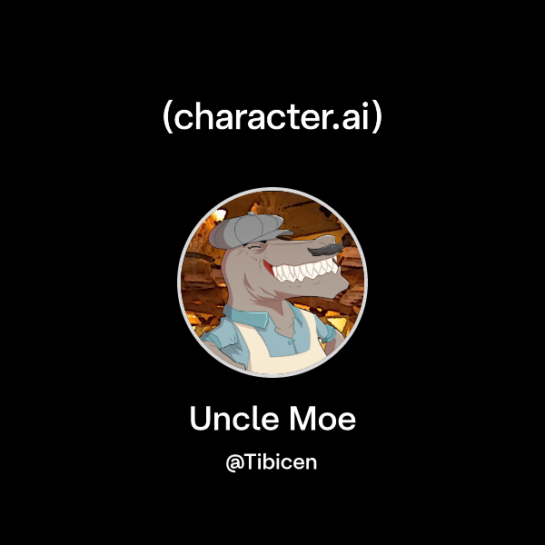 Chat with Uncle Moe | character.ai | Personalized AI for every moment ...