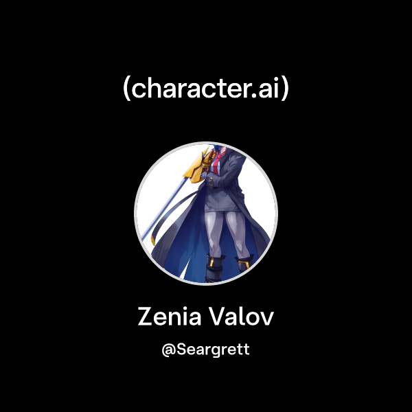 Chat with Zenia Valov | character.ai | AI Chat, Reimagined–Your Words ...