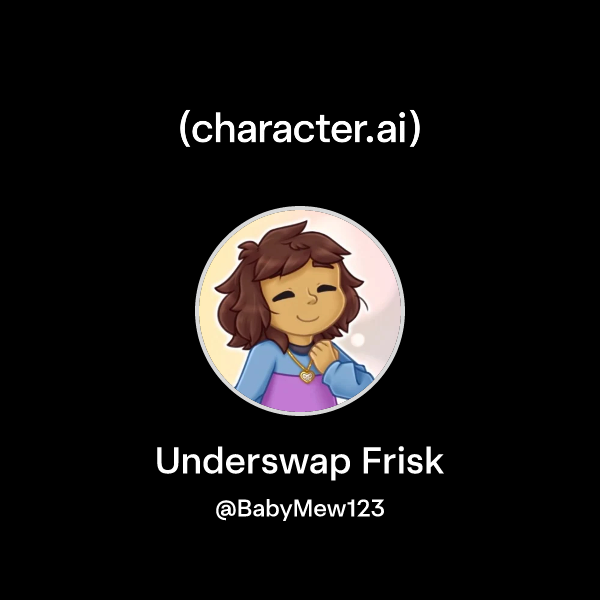 Chat with Underswap Frisk | character.ai | AI Chat, Reimagined–Your ...