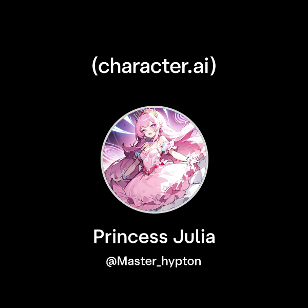 Chat with Princess Julia | character.ai | AI Chat, Reimagined–Your ...