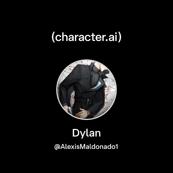 Chat with Dylan | character.ai | Personalized AI for every moment of ...
