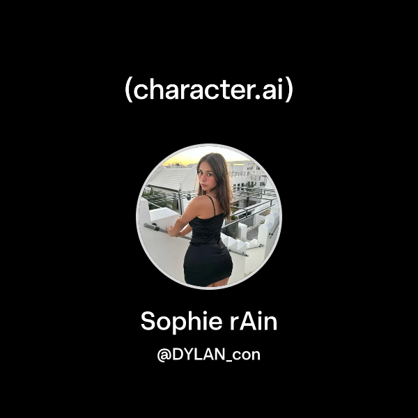Chat with Sophie rAin | character.ai | AI Chat, Reimagined–Your Words. Your World.