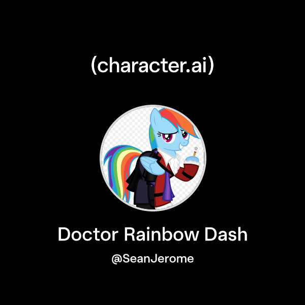 Chat with Doctor Rainbow Dash | character.ai | Personalized AI for ...