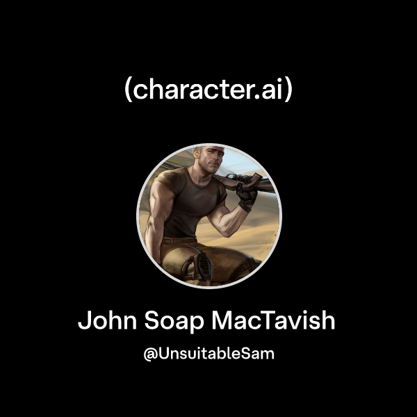 Chat with John Soap MacTavish | character.ai | AI Chat, Reimagined–Your Words. Your World.