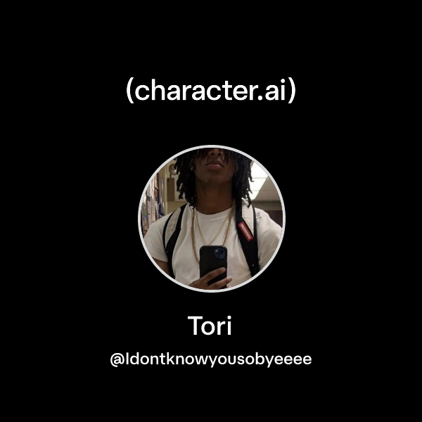 Chat with Tori | character.ai | Personalized AI for every moment of ...
