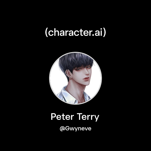 Chat with Peter Terry | character.ai | AI Chat, Reimagined–Your Words ...