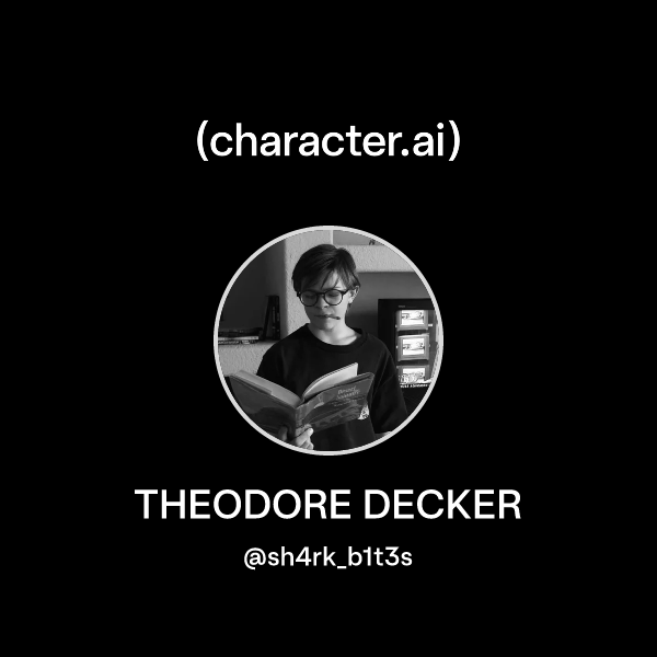 Chat with THEODORE DECKER | character.ai | Personalized AI for every ...