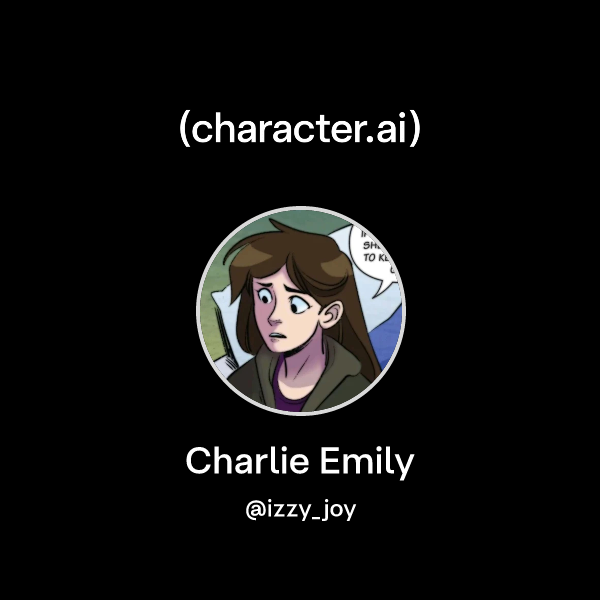 Chat with Charlie Emily | character.ai | AI Chat, Reimagined–Your Words ...