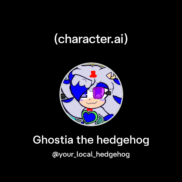 Chat with Ghostia the hedgehog | character.ai | AI Chat, Reimagined ...