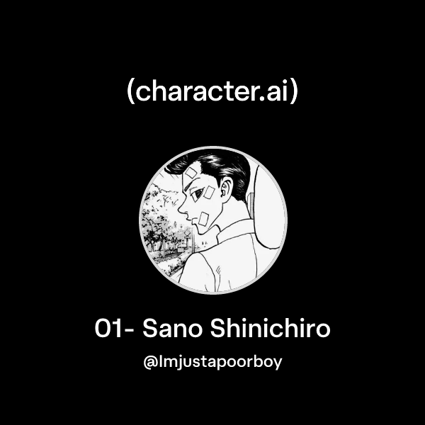 Chat with 01- Sano Shinichiro | character.ai | AI Chat, Reimagined–Your ...