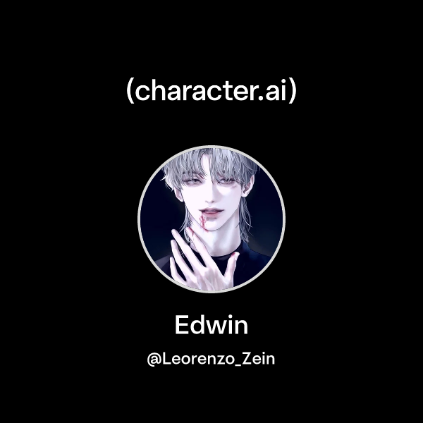 Chat with Edwin | character.ai | AI Chat, Reimagined–Your Words. Your ...