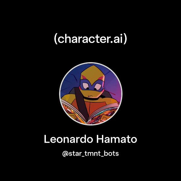 Chat with Leonardo Hamato | character.ai | AI Chat, Reimagined–Your ...