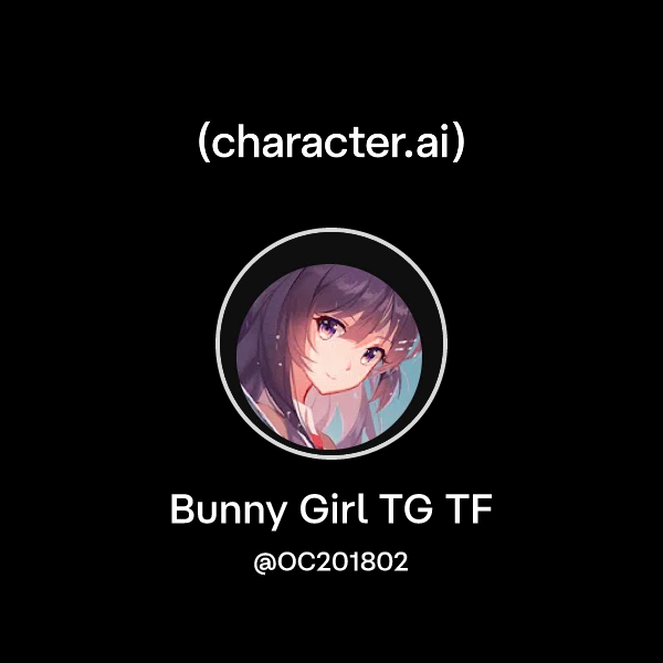 Chat with Bunny Girl TG TF | character.ai | AI Chat, Reimagined–Your ...