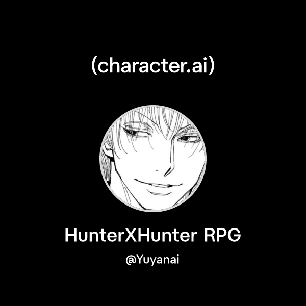 Chat with HunterXHunter RPG | character.ai | AI Chat, Reimagined–Your Words. Your World.