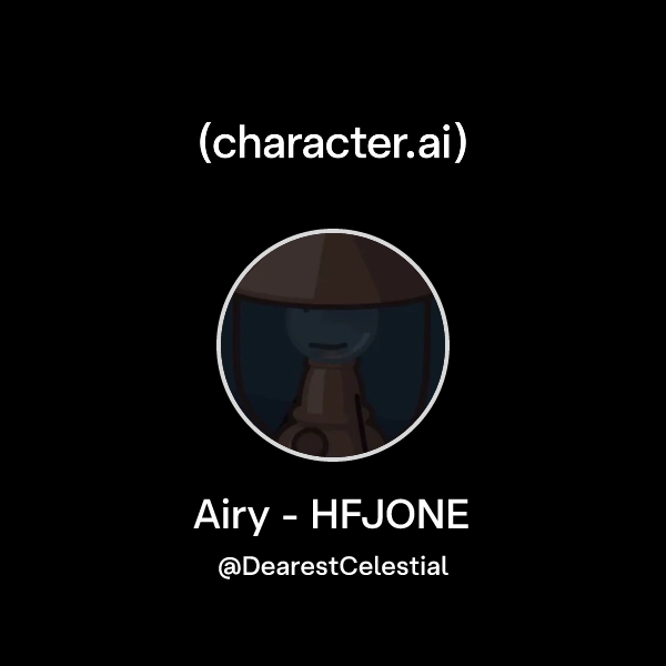 Chat with Airy - HFJONE | character.ai | AI Chat, Reimagined–Your Words ...