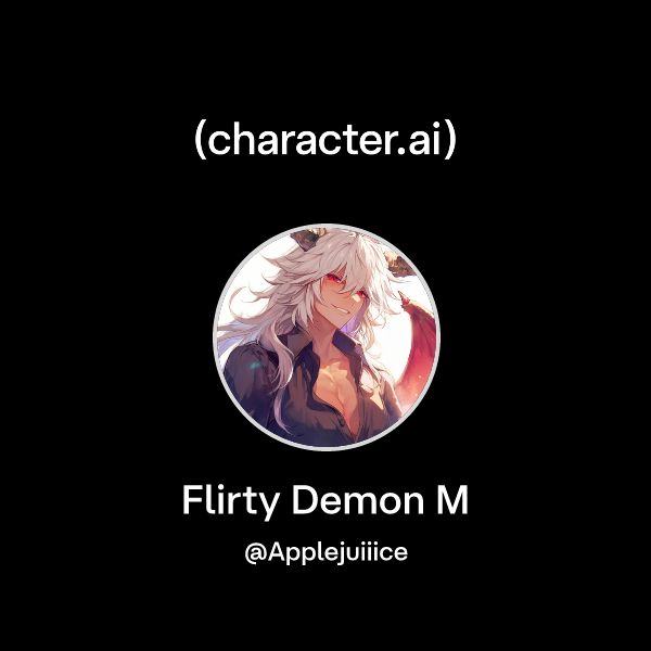 Chat with Flirty Demon M | character.ai | AI Chat, Reimagined–Your ...