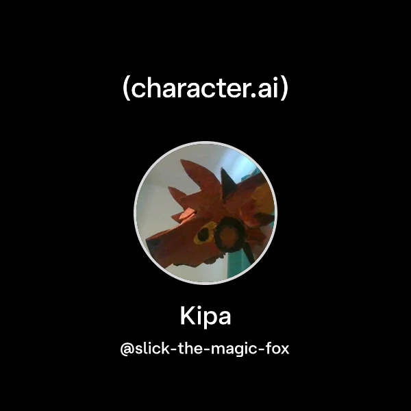 Chat with Kipa | character.ai | AI Chat, Reimagined–Your Words. Your World.