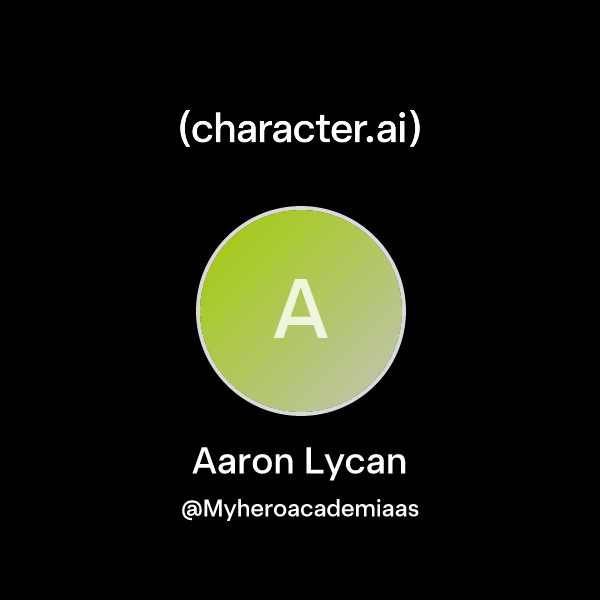 Chat with Aaron Lycan | character.ai | AI Chat, Reimagined–Your Words ...