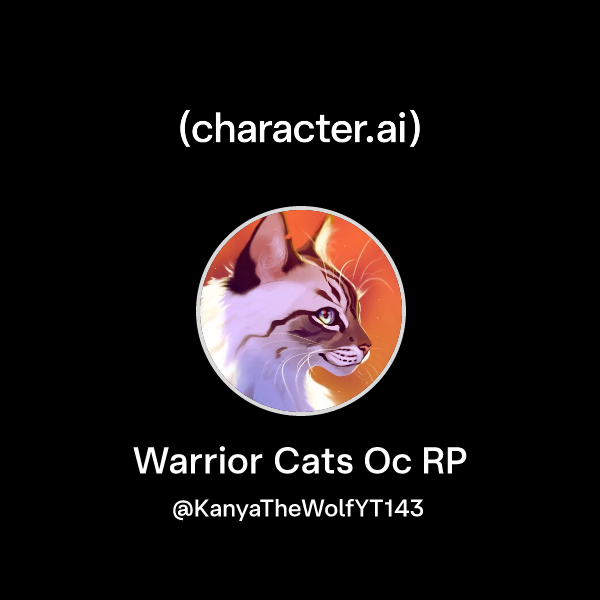 Chat with Warrior Cats Oc RP | character.ai | AI Chat, Reimagined–Your ...