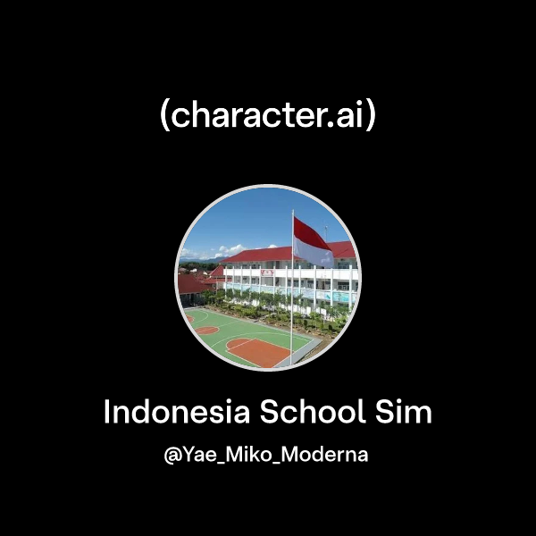 Chat with Indonesia School Sim | character.ai | AI Chat, Reimagined ...