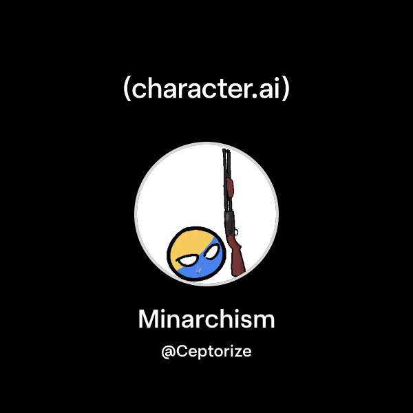 Chat with Minarchism | character.ai | AI Chat, Reimagined–Your Words ...
