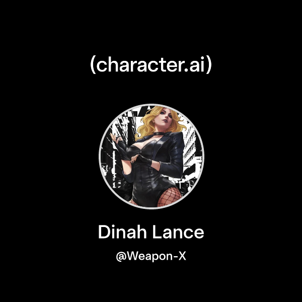 Chat with Dinah Lance | character.ai | AI Chat, Reimagined–Your Words. Your World.