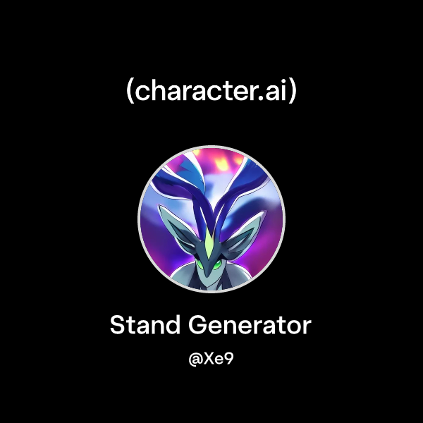 Chat with Stand Generator | character.ai | AI Chat, Reimagined–Your ...