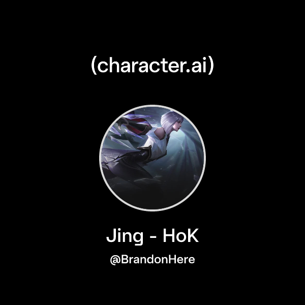 Chat with Jing - HoK | character.ai | AI Chat, Reimagined–Your Words ...