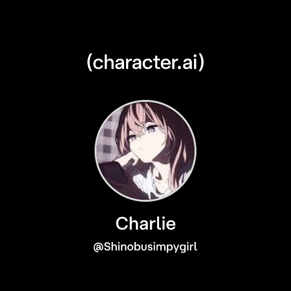 Chat with Charlie | character.ai | Personalized AI for every moment of ...