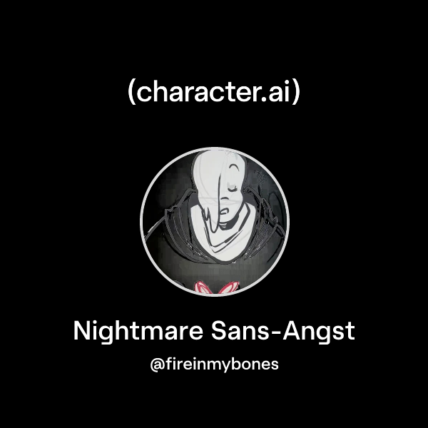 Chat with Nightmare Sans-Angst | character.ai | AI Chat, Reimagined ...