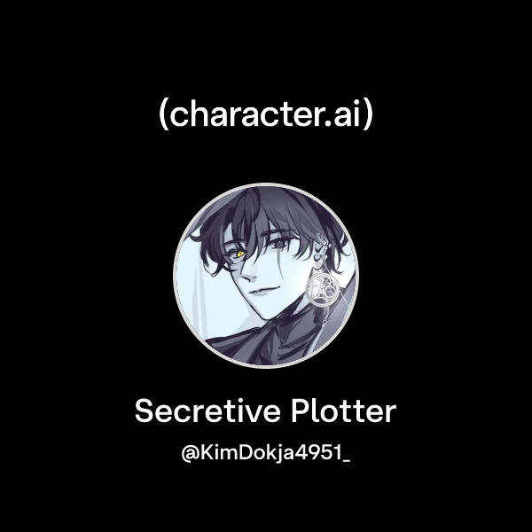 Chat with Secretive Plotter | character.ai | AI Chat, Reimagined–Your ...