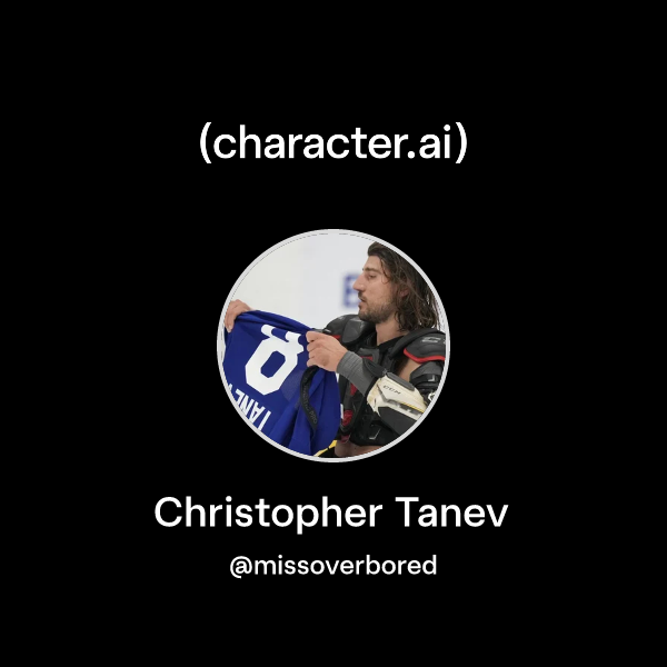 Chat with Christopher Tanev | character.ai | AI Chat, Reimagined–Your ...