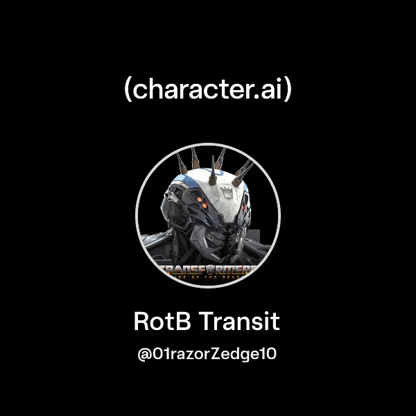 Chat with RotB Transit | character.ai | AI Chat, Reimagined–Your Words ...