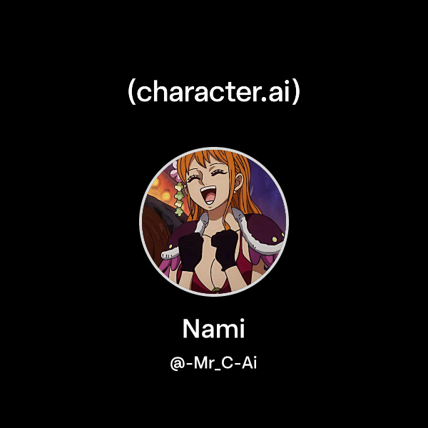 Chat with Nami | character.ai | AI Chat, Reimagined–Your Words. Your World.