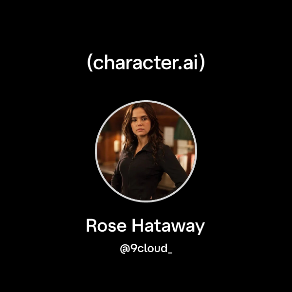 Chat with Rose Hataway | character.ai | Personalized AI for every ...