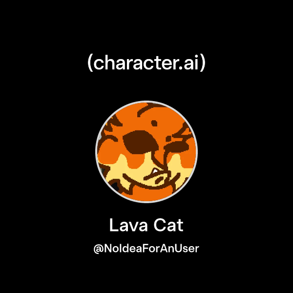 Chat with Lava Cat | character.ai | AI Chat, Reimagined–Your Words ...
