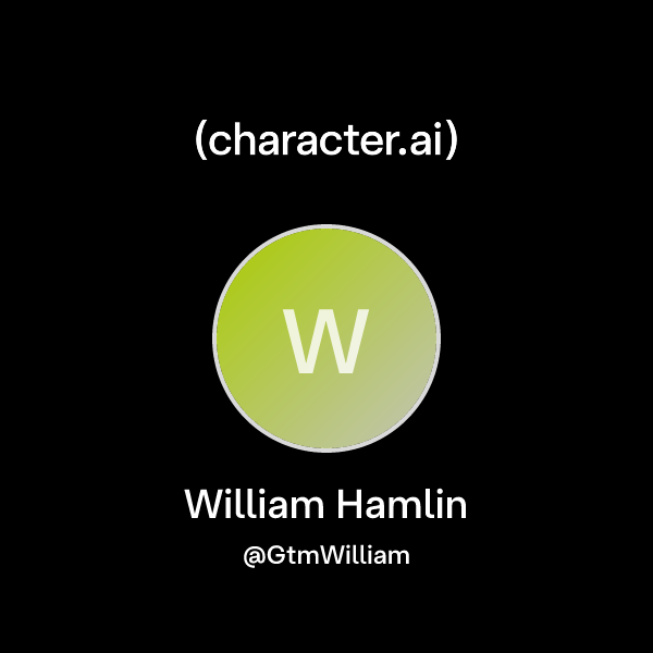 Chat with William Hamlin | character.ai | AI Chat, Reimagined–Your ...