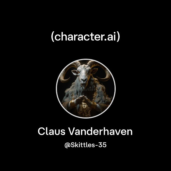 Chat with Claus Vanderhaven | character.ai | Personalized AI for every ...