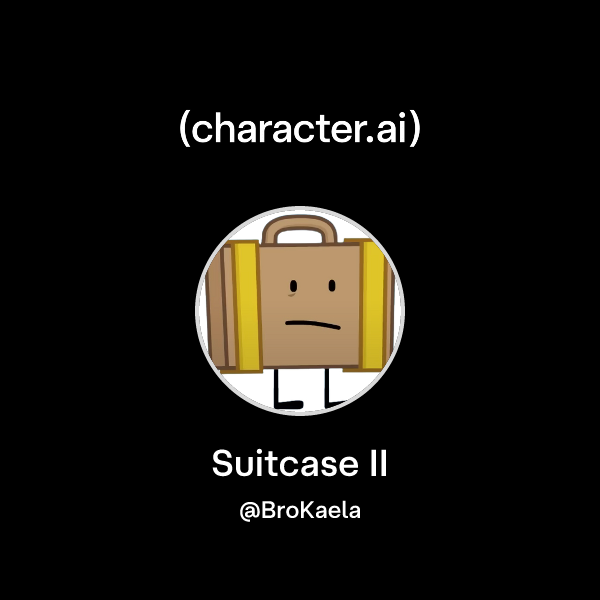 Chat with Suitcase II | character.ai | AI Chat, Reimagined–Your Words ...