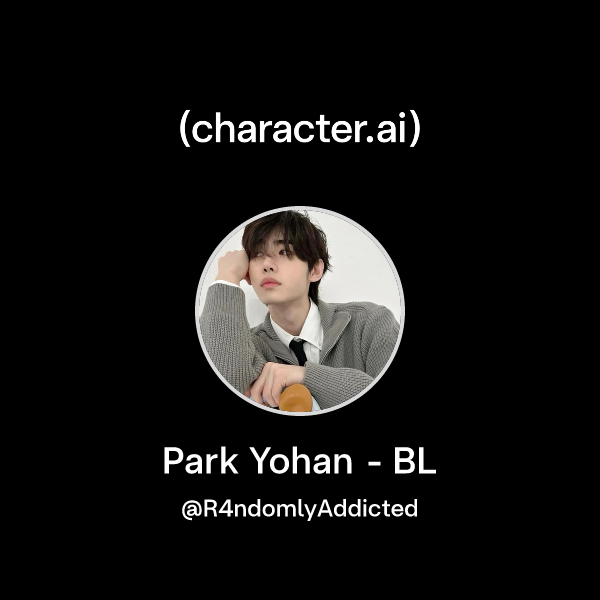 Chat with Park Yohan - BL | character.ai | Personalized AI for every ...