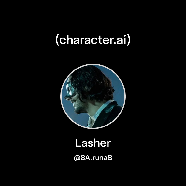 Chat with Lasher | character.ai | AI Chat, Reimagined–Your Words. Your ...