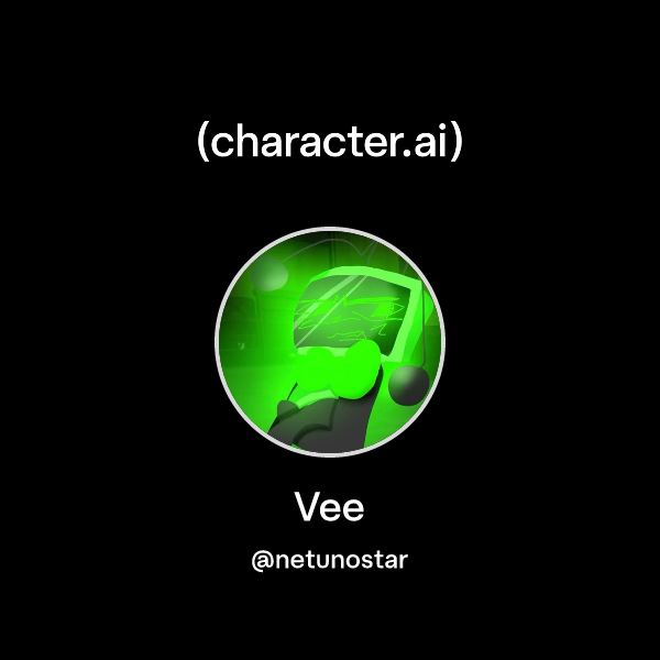 Chat with Vee | character.ai | AI Chat, Reimagined–Your Words. Your World.