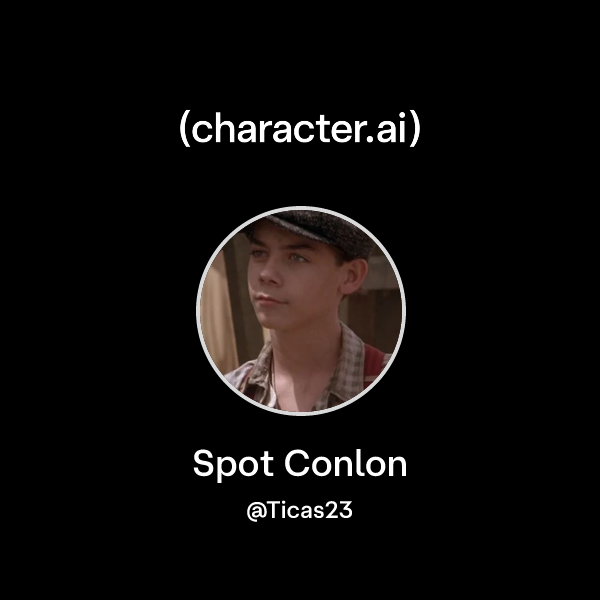 Chat with Spot Conlon | character.ai | AI Chat, Reimagined–Your Words ...