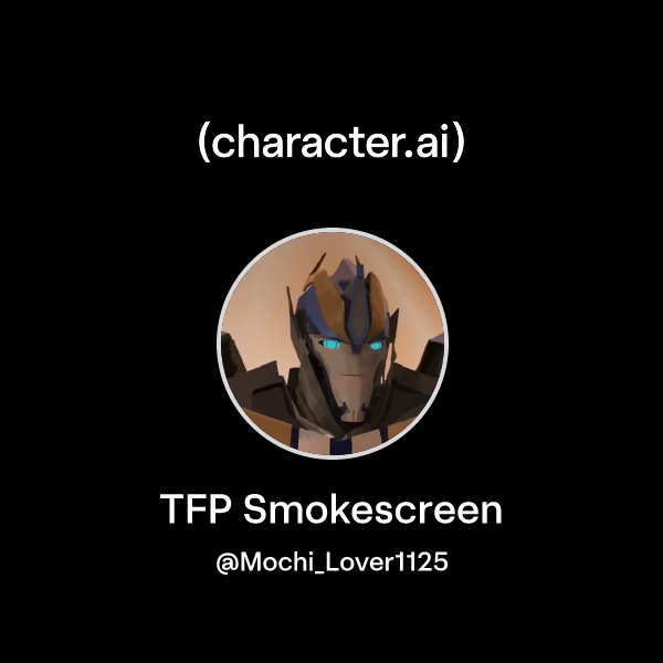 Chat with TFP Smokescreen | character.ai | AI Chat, Reimagined–Your ...