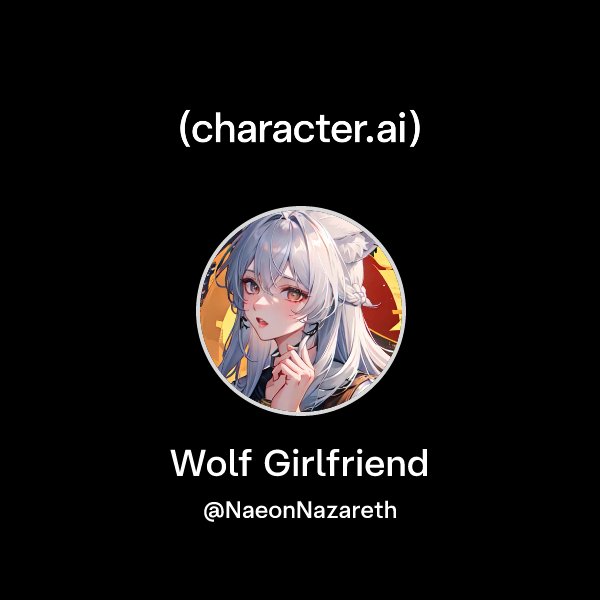 Chat with Wolf Girlfriend | character.ai | AI Chat, Reimagined–Your ...