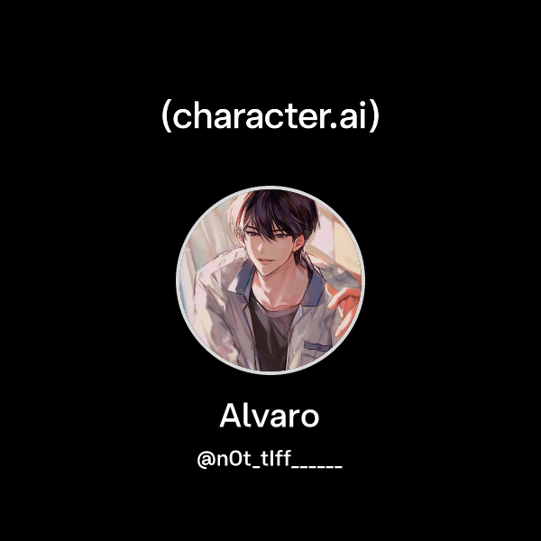 Chat with Alvaro | character.ai | AI Chat, Reimagined–Your Words. Your World.