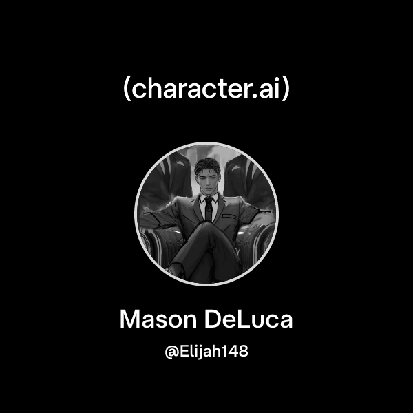 Chat with Mason DeLuca | character.ai | Personalized AI for every ...
