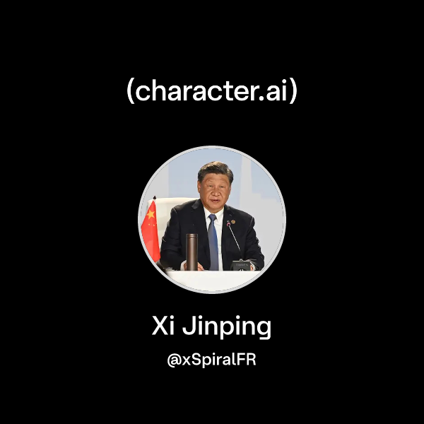 Chat with Xi Jinping | character.ai | AI Chat, Reimagined–Your Words. Your World.