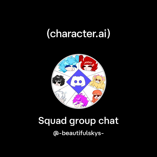 Chat with Squad group chat | character.ai | Personalized AI for every ...